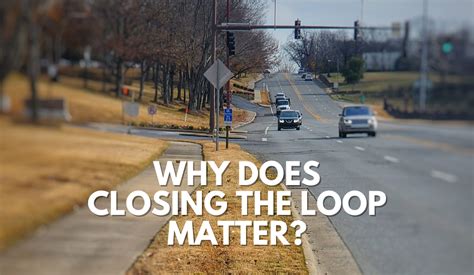 why does closing the loop matter arkansas outside