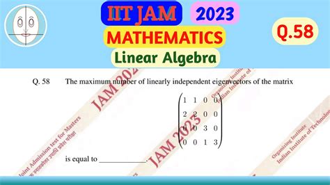 Iit Jam 2023 Mathematics Question 58 Solution Linear Algebra Youtube