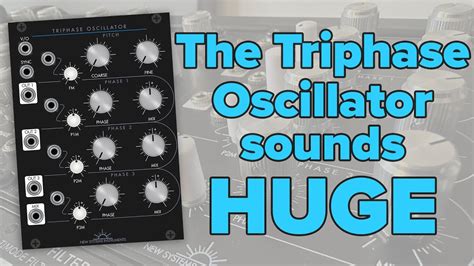 New Systems Instruments Triphase Oscillator Massive Analogue Vco Youtube