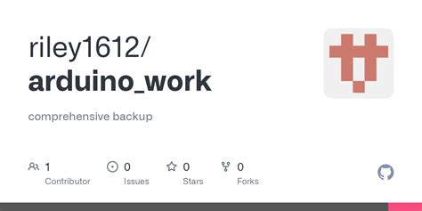 Github Riley1612arduinowork Comprehensive Backup