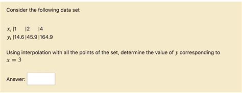 solved consider the following data set 12 14 xi 1 yi 114 6145 9 164 9