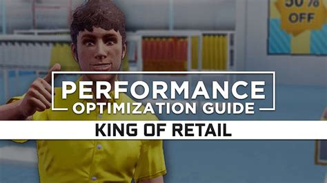 King Of Retail — Maximum Performance Optimization Low Specs Patch Ragnos1997