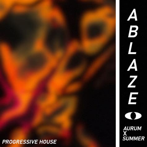 Ablaze Aurum And Summer Aurum Summer Aurum