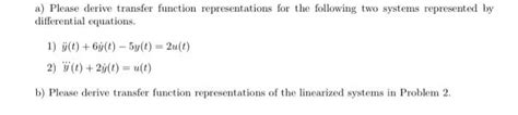 Solved A Please Derive Transfer Function Representations Chegg