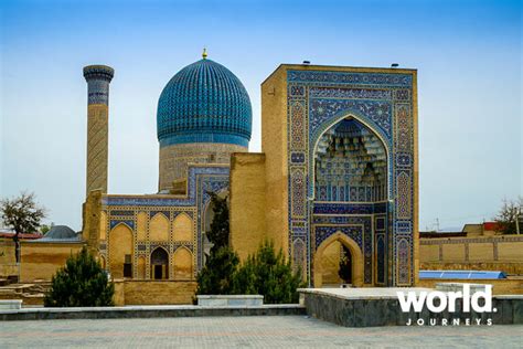 Discover Uzbekistan World Journeys Australia