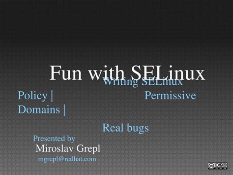 Writing Selinux Policy Permissive Domains Real Bugs Ppt Download
