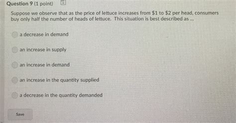 solved question 9 1 point suppose we observe that as the