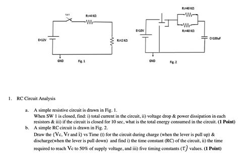 Solved RC Circuit Analysis A A Simple Resistive Circuit Is Chegg Com