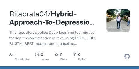 Github Ritabrata Hybrid Approach To Depression Detection This Repository Applies Deep