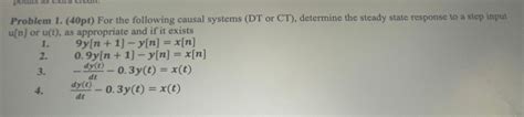 Solved Problem 1 40pt For The Following Causal Systems