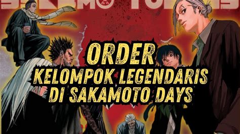 MENGENAL 「ORDER」KELOMPOK PEMBUNUH BAYARAN LEGENDARIS DI SAKAMOTO DAYS #sakamotodays - YouTube