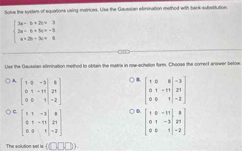 Solved Solve The System Of Equations Using Matrices Use The Chegg