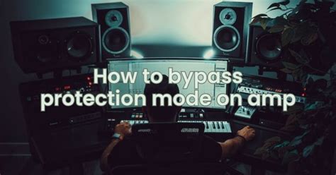 How To Bypass Protection Mode On All For Turntables