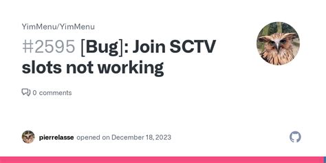 Bug Join Sctv Slots Not Working · Issue 2595 · Yimmenuyimmenu · Github
