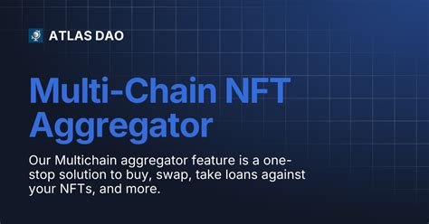 Multi Chain Nft Aggregator Atlas Dao