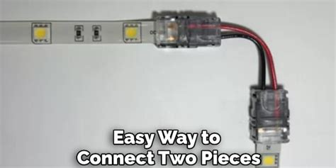 How To Connect Led Strips Without Soldering Easy Steps