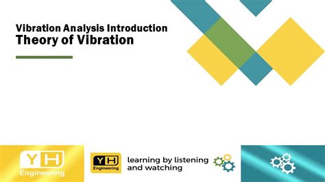 Vibration Analysis Introduction Theory Of Vibration Youtube
