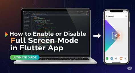 how to enable or disable full screen mode in flutter app flutter stuff