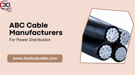 Abc Cable Manufacturers Deshraj Cables