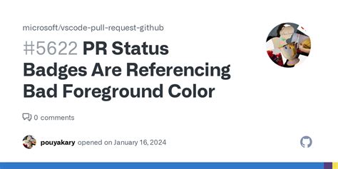 pr status badges are referencing bad foreground color · issue 5622