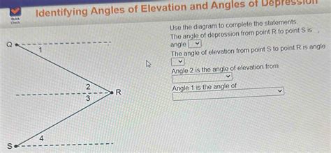 solved quick identifying angles of elevation and angles of depressiol