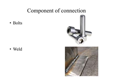 Design Of Connections In Steel Structure Pptx Auto Parts Automotive