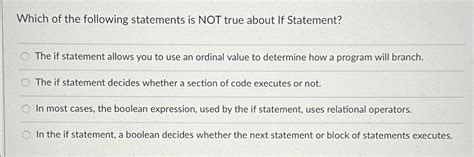 Solved Which Of The Following Statements Is NOT True About Chegg