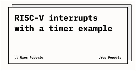 risc v interrupts in c with a timer example r riscv