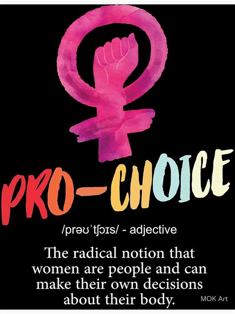 Pro Choice Definition Feminist Rights My Body My Choice Poster For
