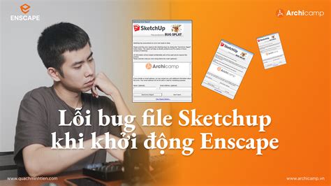 Lỗi Bug File Sketchup Khi Khởi động Enscape Archicampvn
