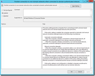 Prohibit Connection To Non Domain Networks When Connected To Domain