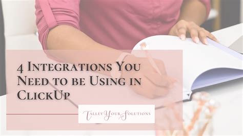 4 Integrations You Need To Be Using In Clickup