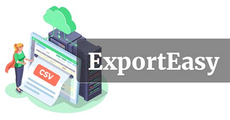 ExportEasy Easily Export Magento Data Via CSV API With This Comprehensive Plugin