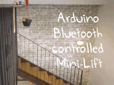 Arduino Bluetooth Controlled Mini Lift