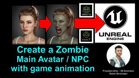 Create any Zombie Main Avatar / NPC for Unreal Engine - Character Creator + UE5 + iClone ...