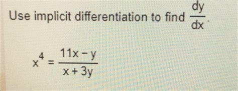 Solved Use Implicit Differentiation To Find