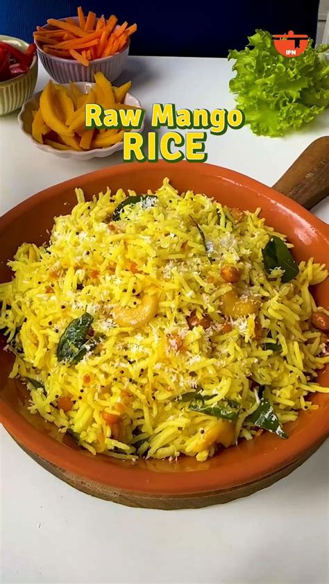 Zesty Raw Mango Rice Recipe Healthy Mango Rice Recipe Rice Dishes