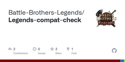 Github Battle Brothers Legendslegends Compat Check