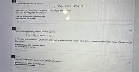 Solved 15 Given The Balanced Chemical Equation 4fe S 30