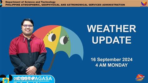 Public Weather Forecast issued at 4AM | September 16, 2024 - Monday ...