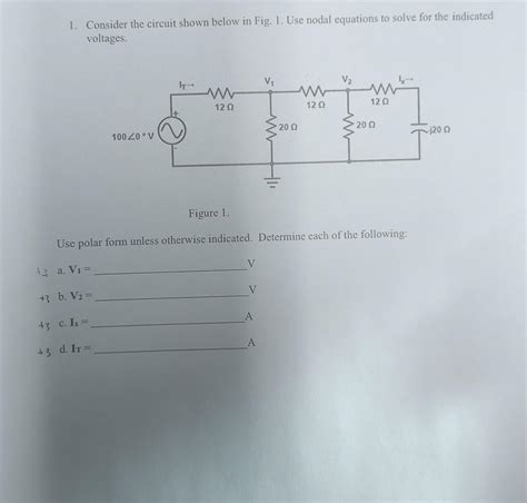 solved 1 consider the circuit shown below in fig 1 use