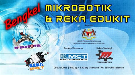 Bengkel Mikrobotik And Reka Edukit 2023 Youtube
