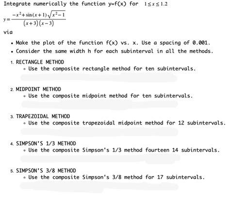 Solved Integrate Numerically The Function Y F X For X Chegg Com