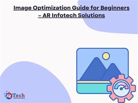 Image Optimization Guide For Beginners Ar Infotech