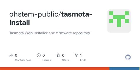 GitHub Ohstem Public Tasmota Install Tasmota Web Installer And Firmware Repository