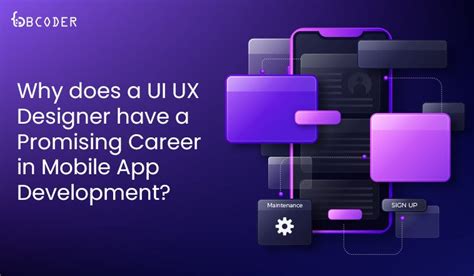 Why Does A Ui Ux Designer Have A Promising Career In Mobile App