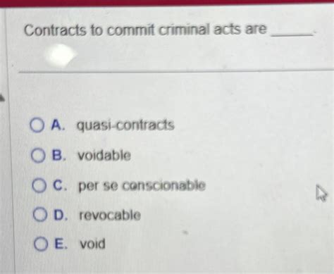 Solved Contracts To Commit Criminal Acts Area