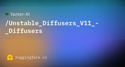 Yamer AI Unstable Diffusers V11 Diffusers At Main