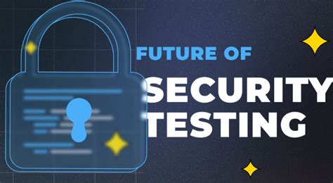 The Future Of Application Security Testing Trends To Watch Fusion Power Tech