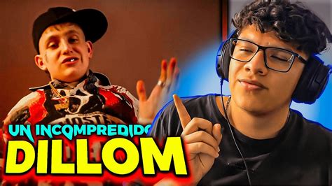 LO INCOMPREDIDO QUE ES DILLOM 😈 | Reacción a DILLOM, MECHAYRXMEO - MAMI ...